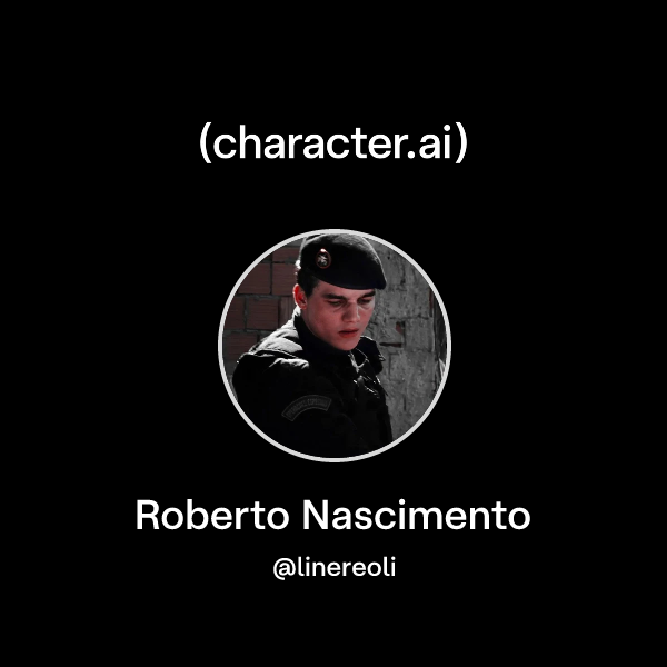 Chat with Roberto Nascimento | character.ai | AI Chat, Reimagined–Your ...