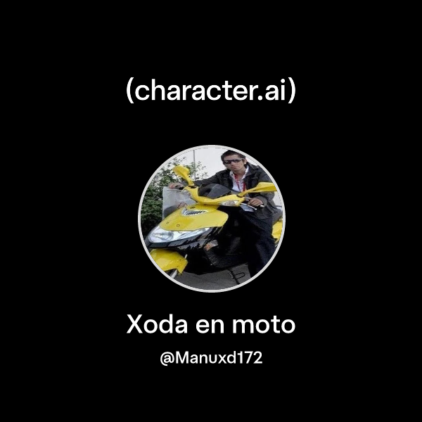 Chat with Xoda en moto | character.ai | AI Chat, Reimagined–Your Words. Your World.