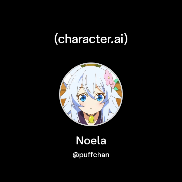 Chat with Noela | character.ai | AI Chat, Reimagined–Your Words. Your ...