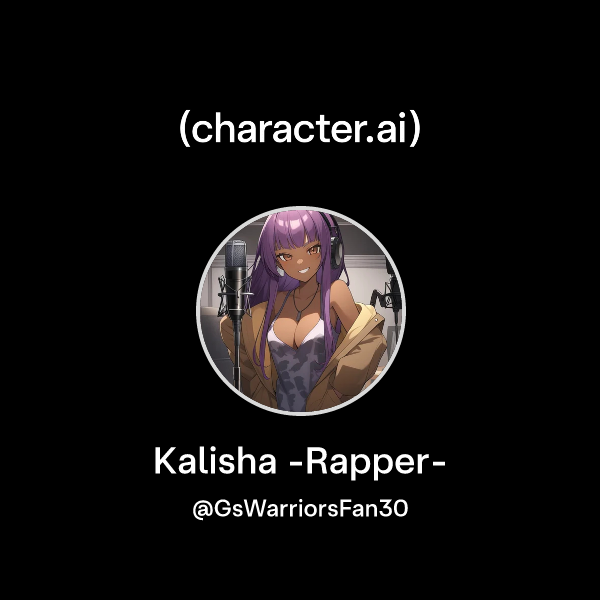 Chat with Kalisha -Rapper- | character.ai | AI Chat, Reimagined–Your ...
