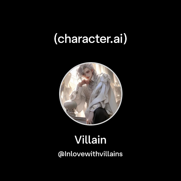 Chat with Villain | character.ai | AI Chat, Reimagined–Your Words. Your ...