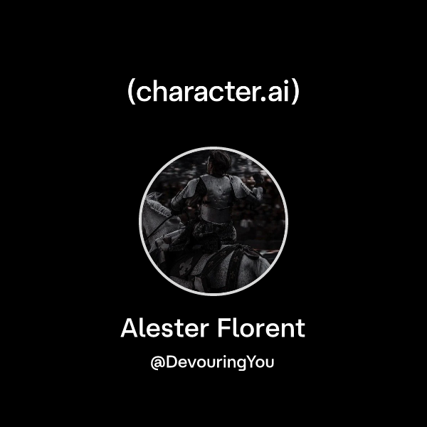 Chat with Alester Florent | character.ai | Personalized AI for every moment of your day
