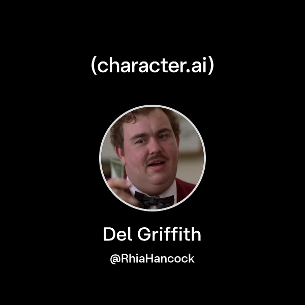 Chat with Del Griffith | character.ai | Personalized AI for every ...