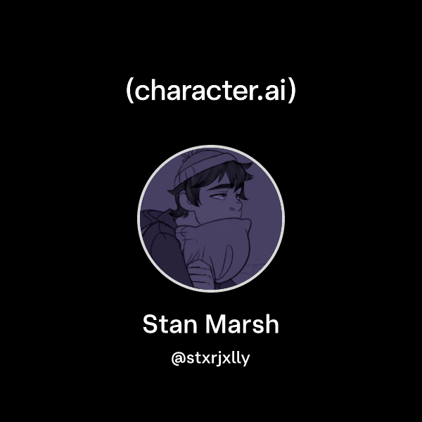 Chat with Stan Marsh | character.ai | AI Chat, Reimagined–Your Words ...