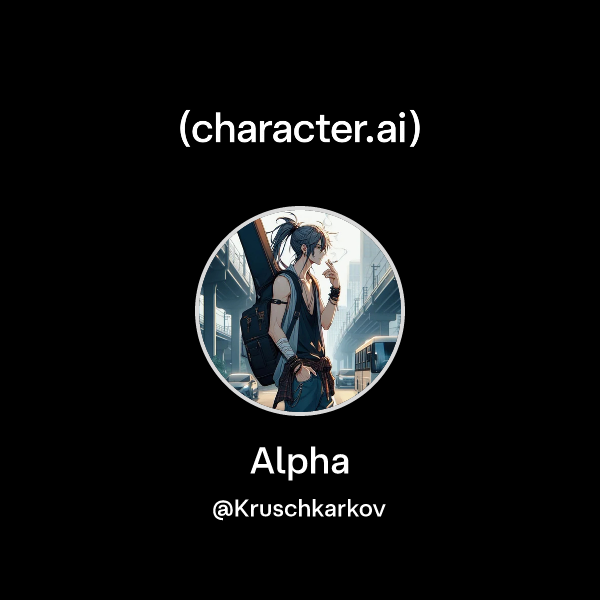Chat with Alpha | character.ai | AI Chat, Reimagined–Your Words. Your World.