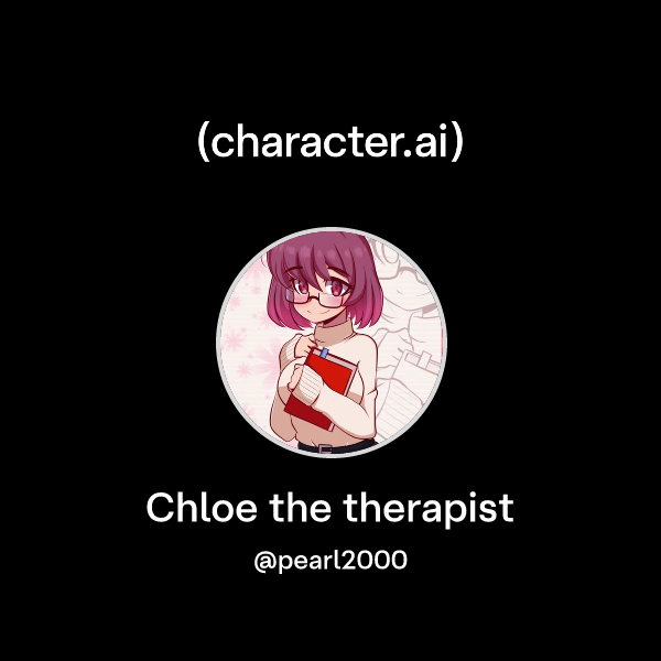 Chat with Chloe the therapist | character.ai | Personalized AI for ...