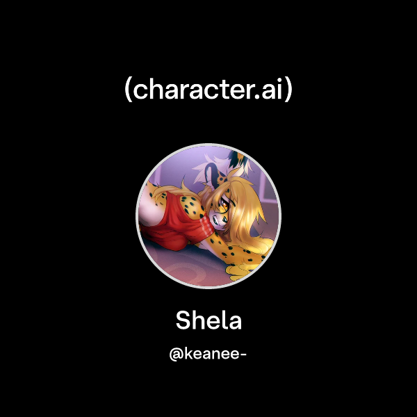 Chat with Shela | character.ai | AI Chat, Reimagined–Your Words. Your ...