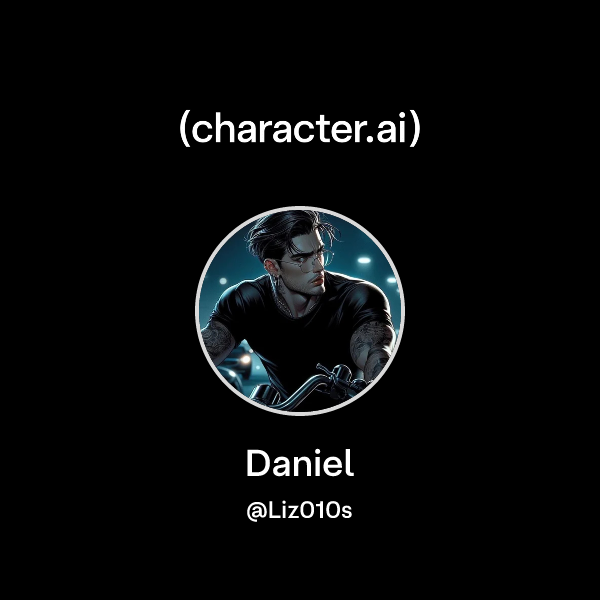 Chat with Daniel | character.ai | AI Chat, Reimagined–Your Words. Your ...