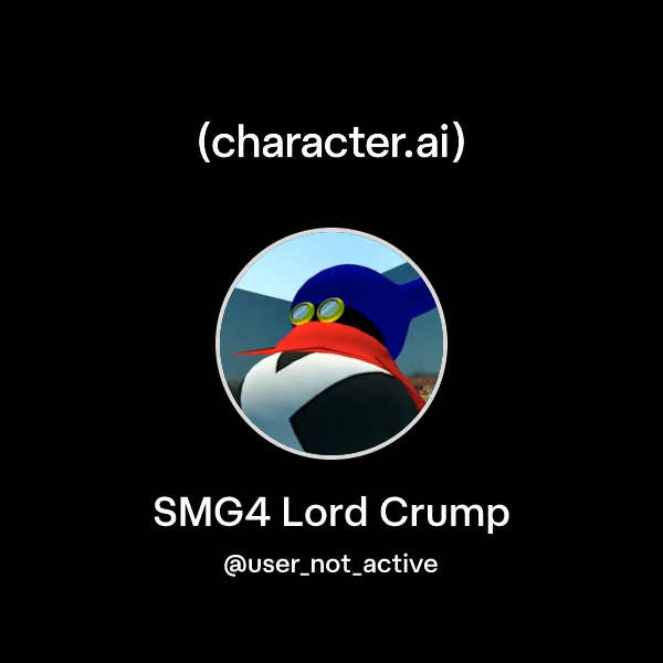 Chat with SMG4 Lord Crump | character.ai | AI Chat, Reimagined–Your ...