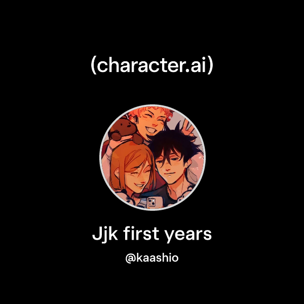 Chat with Jjk first years | character.ai | AI Chat, Reimagined–Your ...