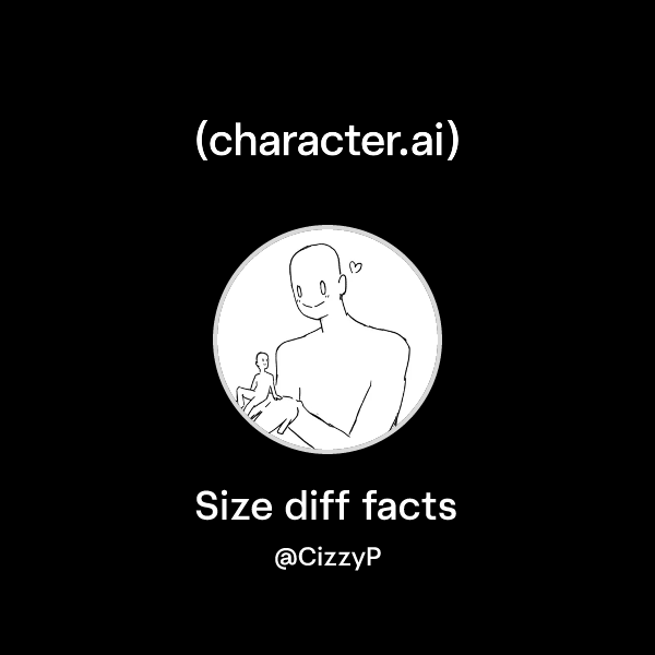 Chat with Size diff facts | character.ai | Personalized AI for every ...