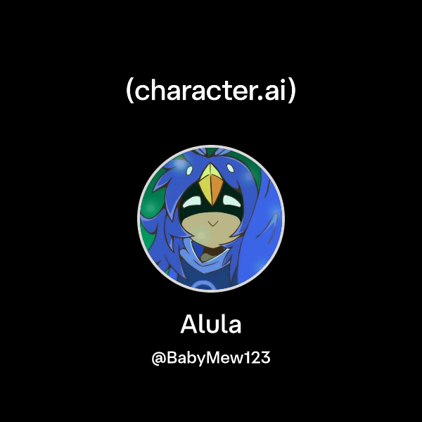 Chat with Alula | character.ai | AI Chat, Reimagined–Your Words. Your ...