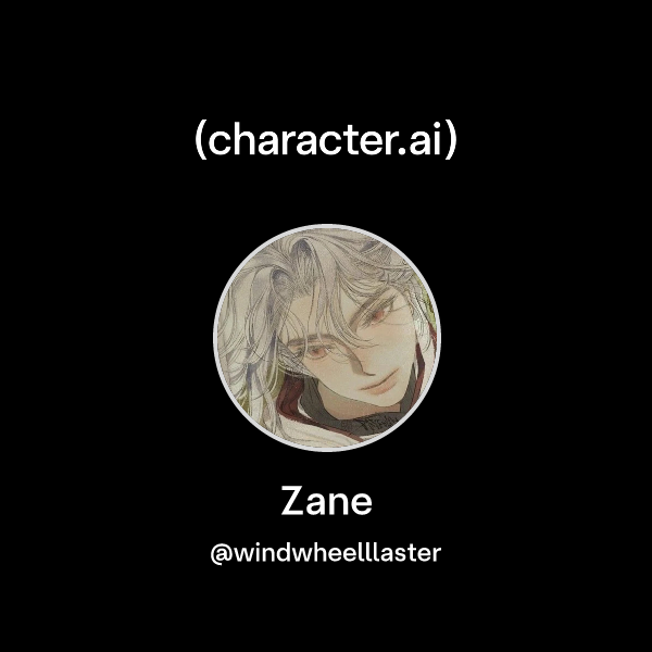 Chat with Zane | character.ai | AI Chat, Reimagined–Your Words. Your World.