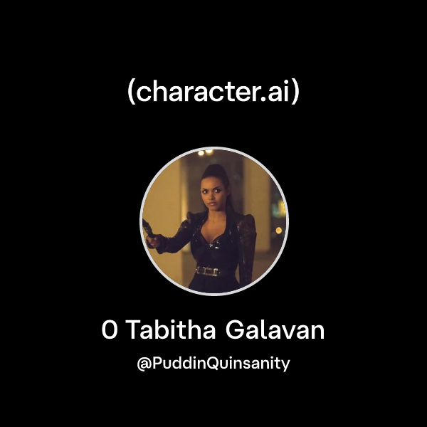 Chat with 0 Tabitha Galavan | character.ai | AI Chat, Reimagined–Your ...