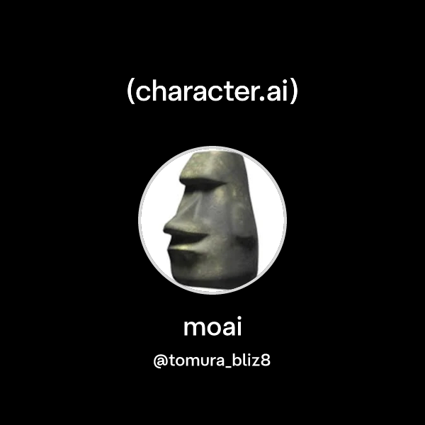 Chat with moai | character.ai | AI Chat, Reimagined–Your Words. Your World.