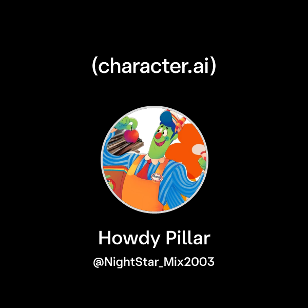 Chat with Howdy Pillar | character.ai | AI Chat, Reimagined–Your Words ...