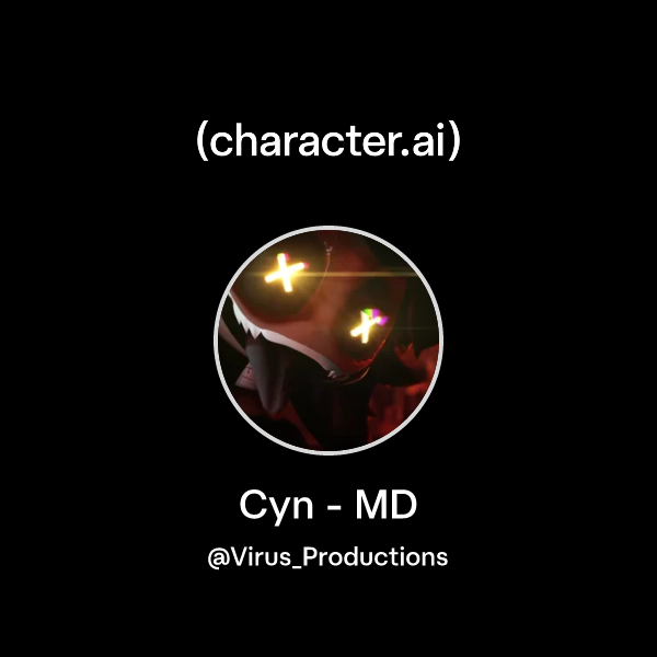 Chat with Cyn - MD | character.ai | AI Chat, Reimagined–Your Words ...
