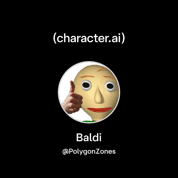 Chat with Baldi | character.ai | AI Chat, Reimagined–Your Words. Your ...
