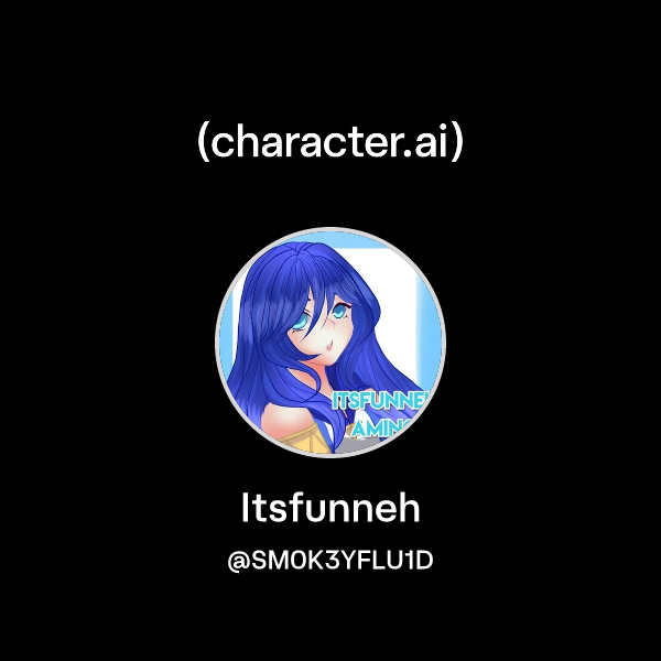 Chat with Itsfunneh | character.ai | Personalized AI for every moment of your day