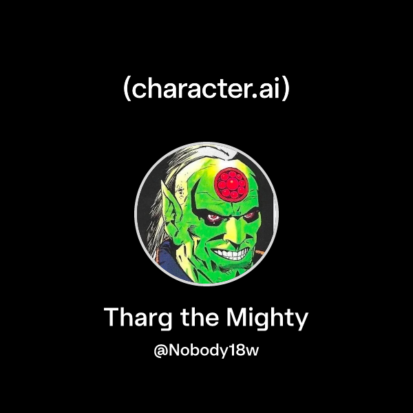 Chat with Tharg the Mighty | character.ai | AI Chat, Reimagined–Your ...