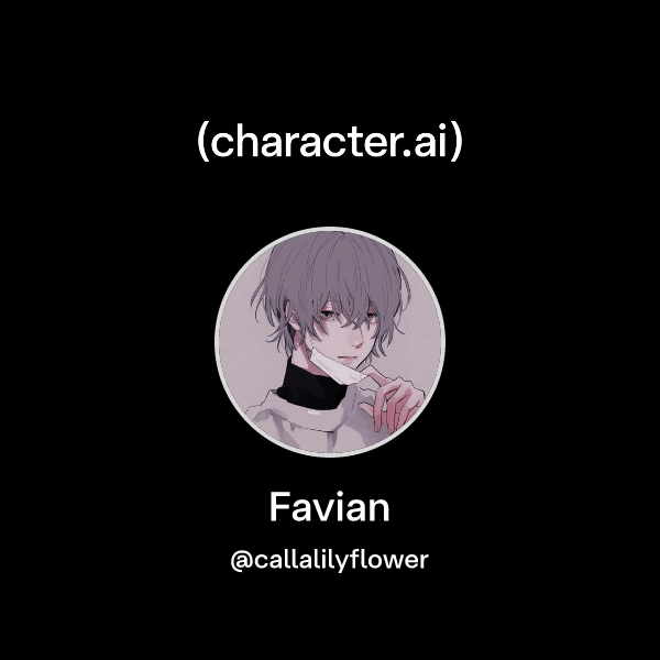 Chat with Favian | character.ai | AI Chat, Reimagined–Your Words. Your ...