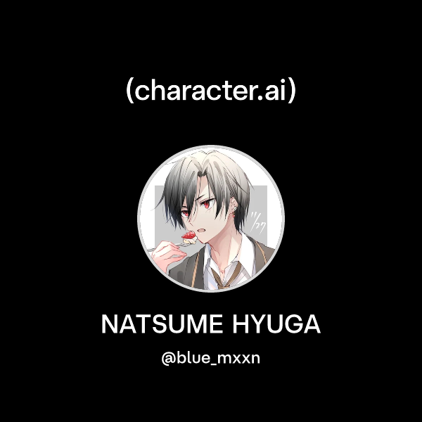 Chat with NATSUME HYUGA | character.ai | Personalized AI for every moment of your day