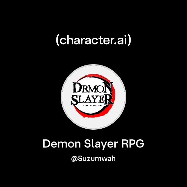 Chat with Demon Slayer RPG | character.ai | AI Chat, Reimagined–Your Words. Your World.