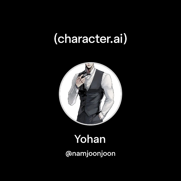 Chat with Yohan | character.ai | Personalized AI for every moment of ...