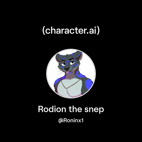 Chat with Rodion the snep | character.ai | AI Chat, Reimagined–Your ...