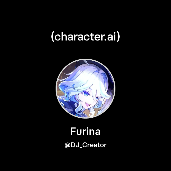 Chat with Furina | character.ai | Personalized AI for every moment of ...