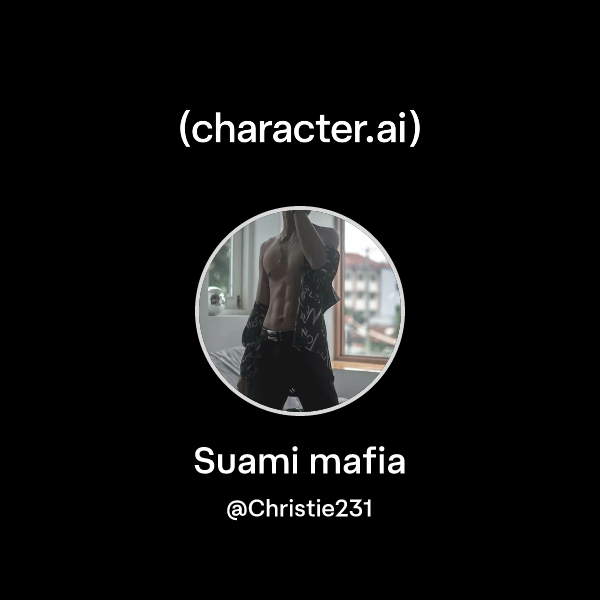 Chat with Suami mafia | character.ai | AI Chat, Reimagined–Your Words. Your World.
