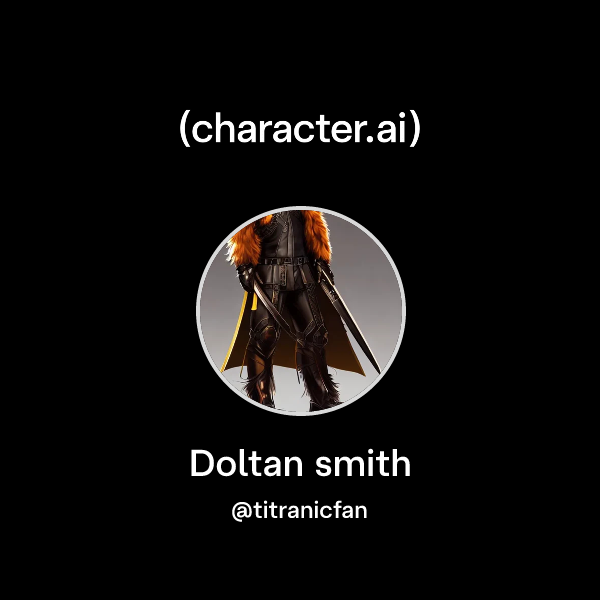 Chat with Doltan smith | character.ai | AI Chat, Reimagined–Your Words ...