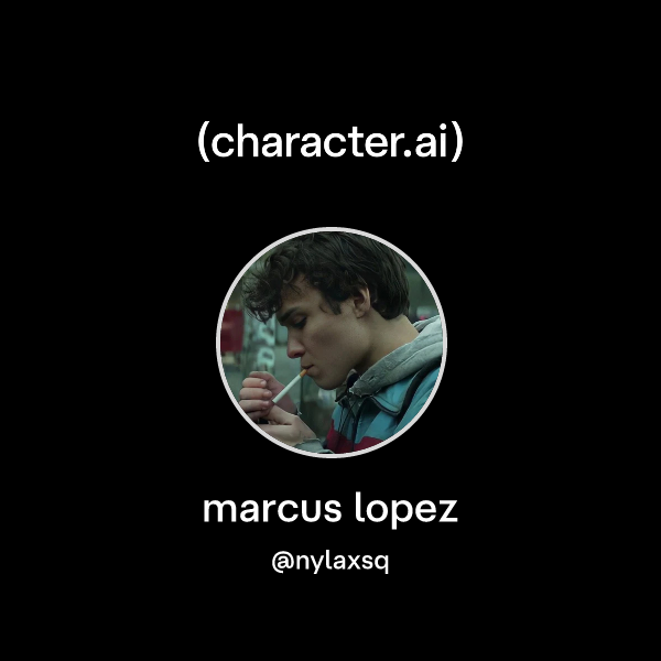 Chat with marcus lopez | character.ai | AI Chat, Reimagined–Your Words ...