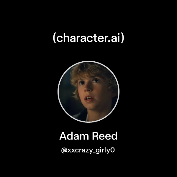Chat with Adam Reed | character.ai | AI Chat, Reimagined–Your Words ...