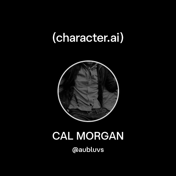 Chat with CAL MORGAN | character.ai | Personalized AI for every moment ...