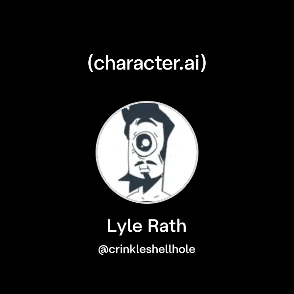 Chat with Lyle Rath | character.ai | Personalized AI for every moment ...