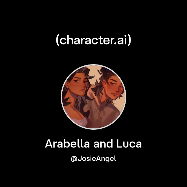 Chat with Arabella and Luca | character.ai | Personalized AI for every ...