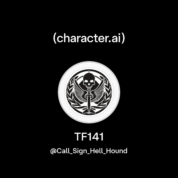 Chat with TF141 | character.ai | AI Chat, Reimagined–Your Words. Your ...