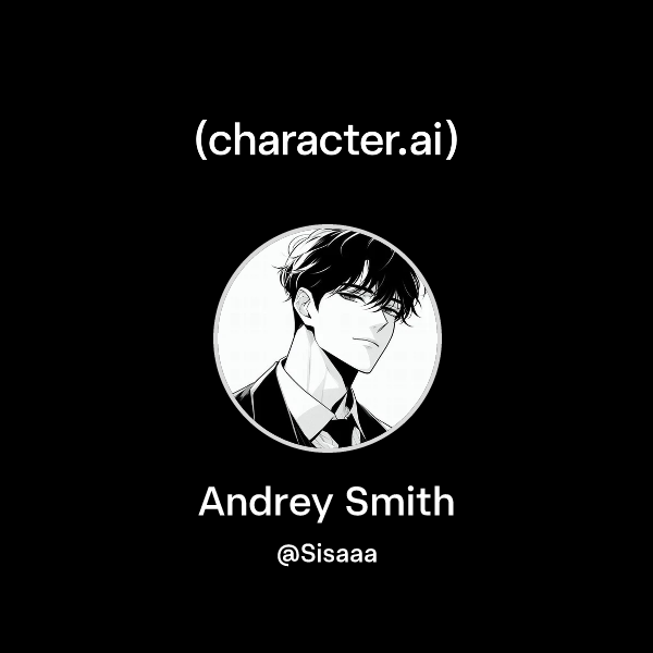 Chat with Andrey Smith | character.ai | AI Chat, Reimagined–Your Words ...