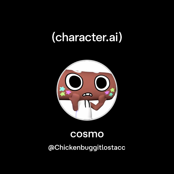 Chat with cosmo | character.ai | Personalized AI for every moment of ...