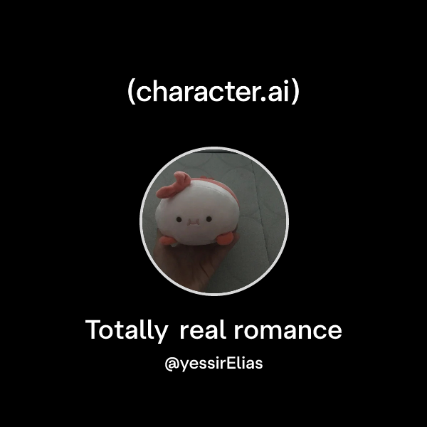 Chat with Totally real romance | character.ai | AI Chat, Reimagined ...