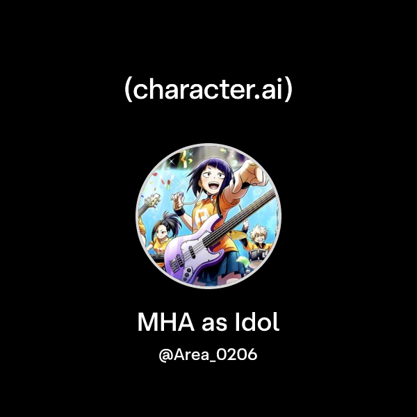 Chat with MHA as Idol | character.ai | AI Chat, Reimagined–Your Words ...