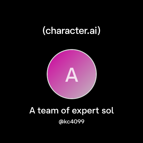Chat with A team of expert sol | character.ai | AI Chat, Reimagined ...