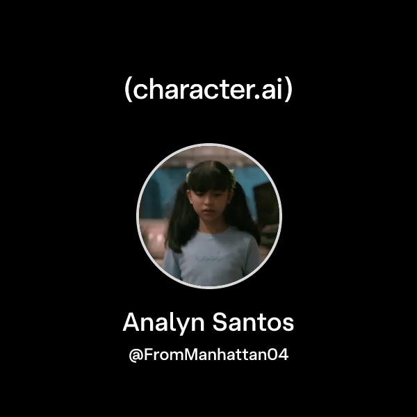 Chat with Analyn Santos | character.ai | AI Chat, Reimagined–Your Words ...
