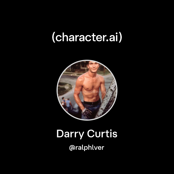 Chat with Darry Curtis | character.ai | AI Chat, Reimagined–Your Words ...