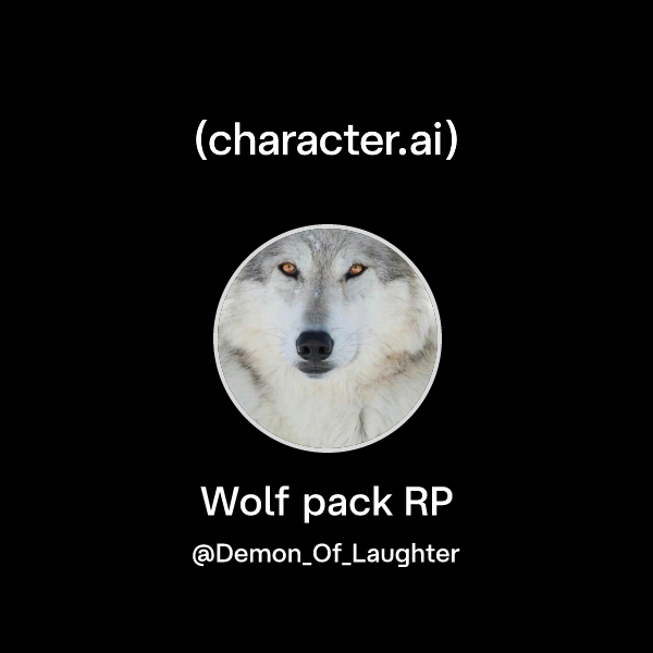 Chat with Wolf pack RP | character.ai | AI Chat, Reimagined–Your Words ...