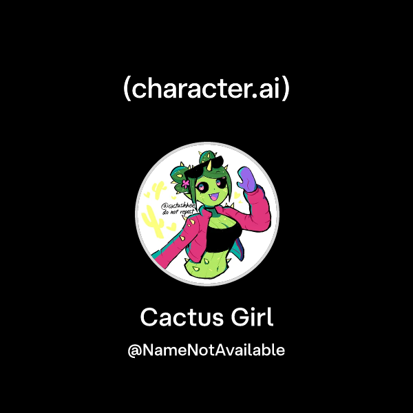 Chat with Cactus Girl | character.ai | Personalized AI for every moment ...