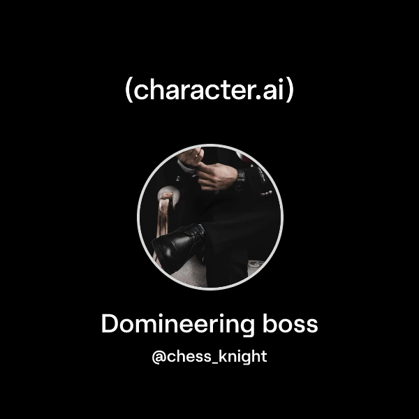 Chat with Domineering boss | character.ai | AI Chat, Reimagined–Your ...