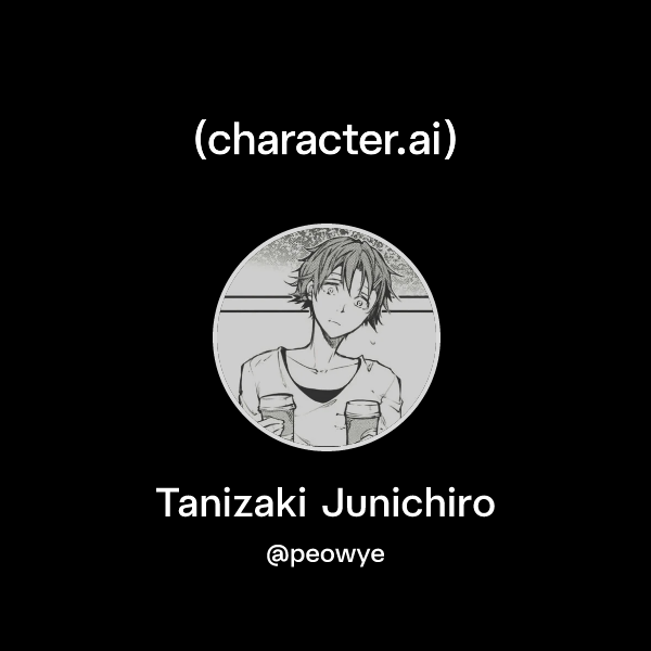 Chat with Tanizaki Junichiro | character.ai | Personalized AI for every ...