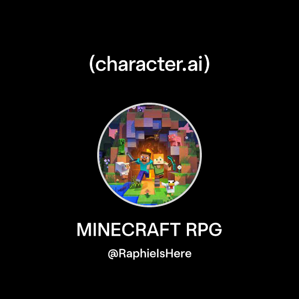 Chat with MINECRAFT RPG | character.ai | Personalized AI for every ...